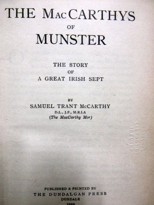 Genealogy of McCarthy (Muclagh/Clann Tadhg Ruaidh-na-Scairte) family of ...